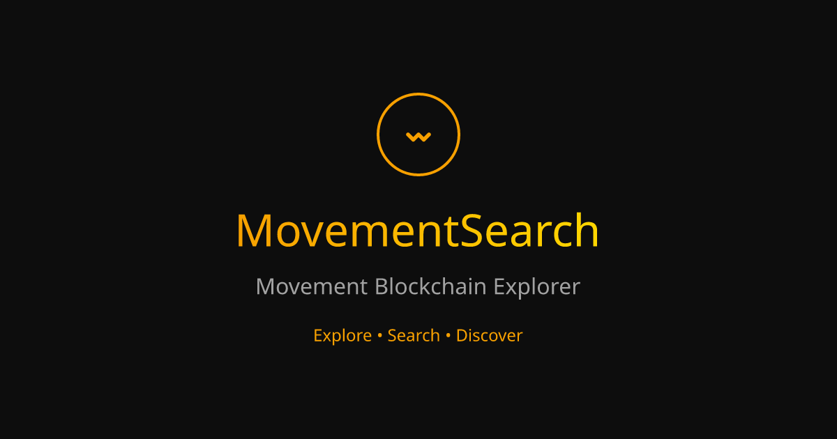 MovementSearch - Movement Blockchain Explorer